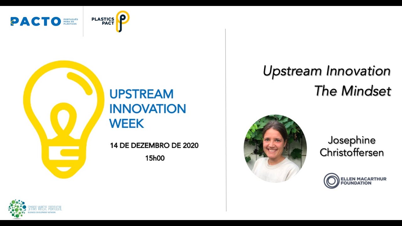 Upstream Innovation Week | Upstream Innovation - The Mindset | Ellen ...