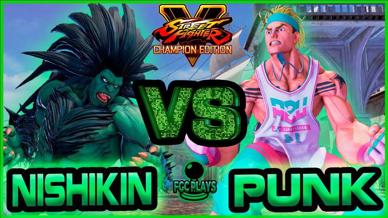 SFV CE: Nishikin (Blanka) vs Punk (Luke) 🔥 Battle Lounge 🔥 Street ...