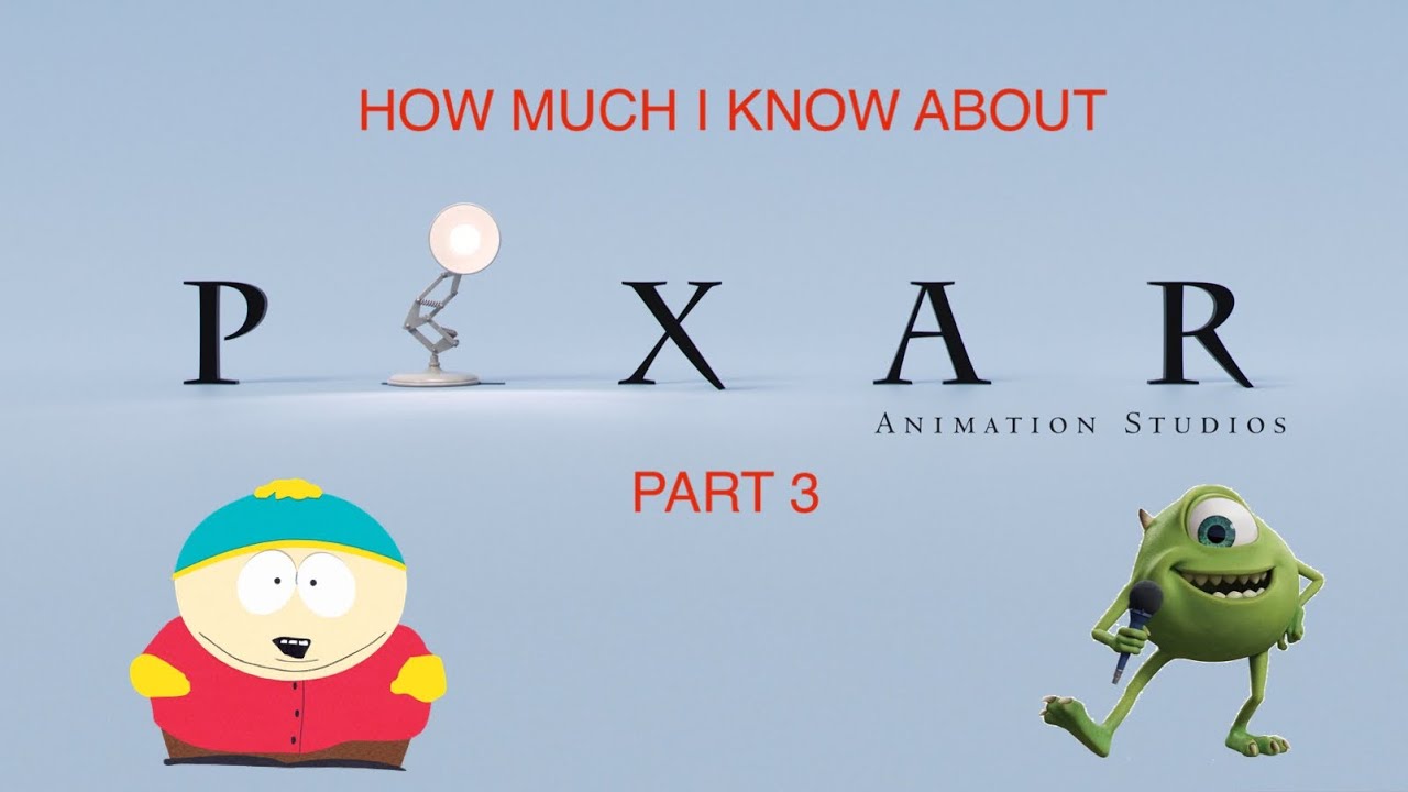 How Much I Know About Pixar Part 3 - YouTube