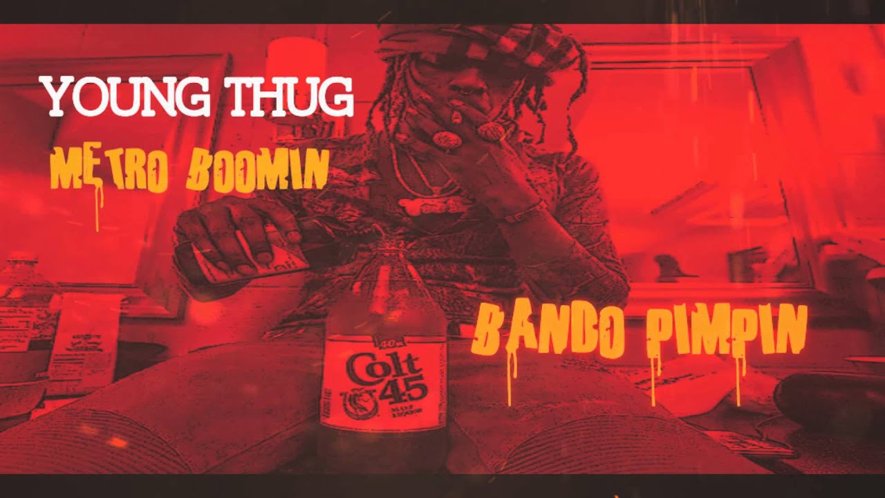 Young Thug x Barter 6 x Metro Boomin Type Beat - Metro Thuggin(Bando ...
