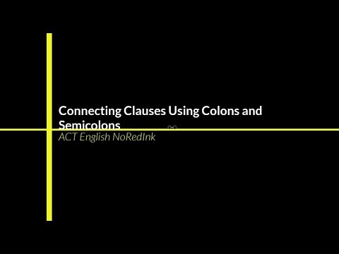 ACT English NRI Connecting Clauses Using Colons and Semicolons - YouTube