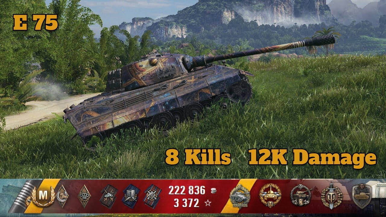 E75 - 8 Kills, 12K Damage - World of Tanks - YouTube