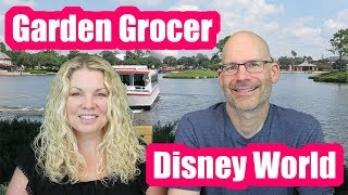 GARDEN GROCER REVIEW! WALT DISNEY WORLD!
