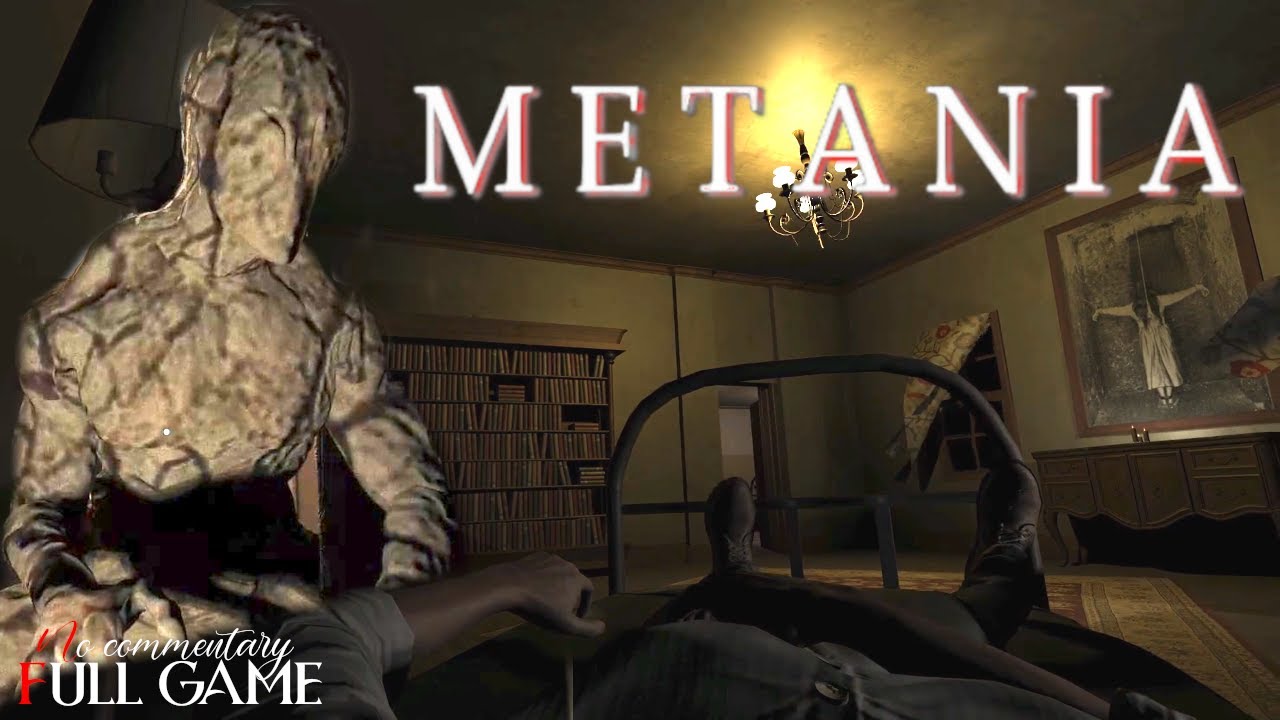 METANIA - Full Psychological Indie Horror Game |1080p/60fps| # ...