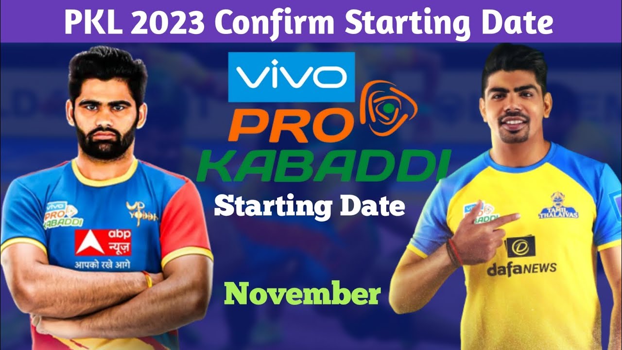 PKL 2023 Confirm Starting Date | Pro Kabaddi November #vishalsports ...
