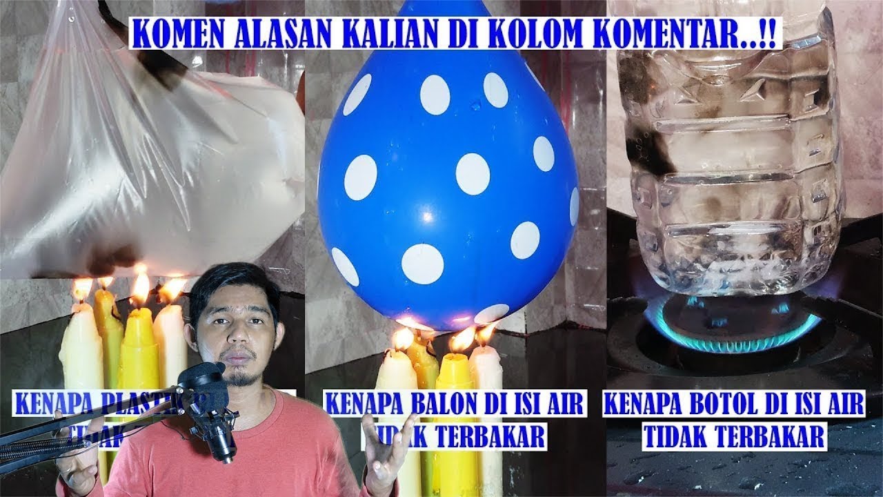 Eksperimen Masak Air Dalam Plastik Balon Dan Botol - YouTube