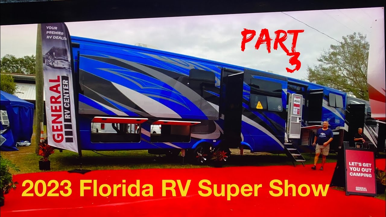 2023 Florida RV Super Show Part 3 - YouTube