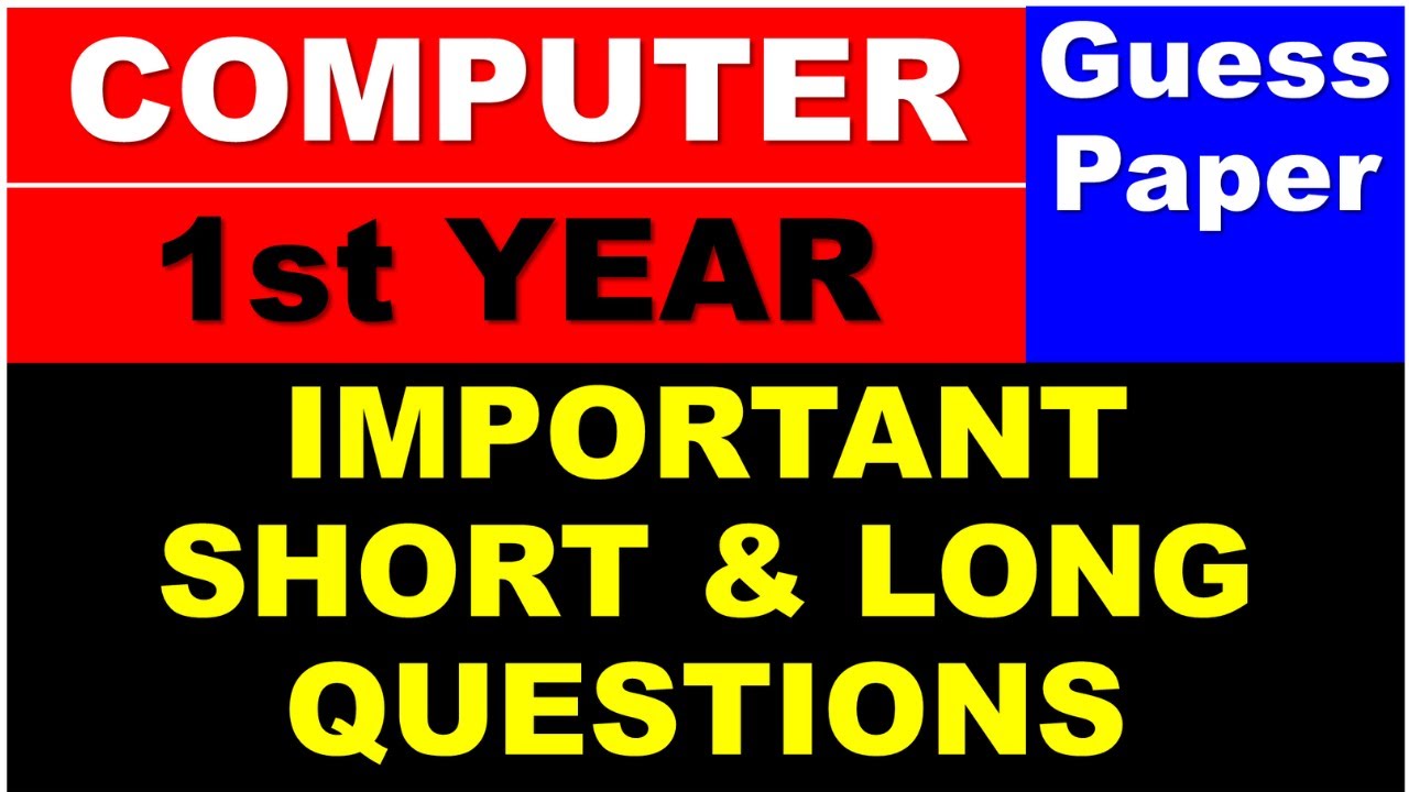 1st year Computer Guess Paper | ICS 1st Year Guess Paper | Guess paper ...