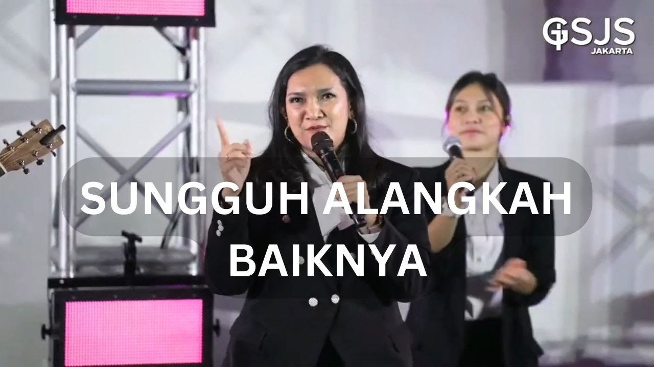 Sungguh Alangkah Baiknya (Cover, New Arrangement) ft. Dewi Thomas - GSJS Jakarta - YouTube