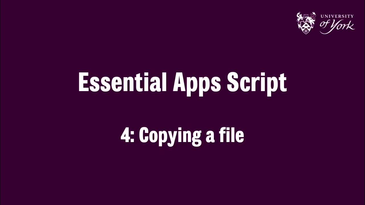Essential Apps Script 4: Copying a file - YouTube