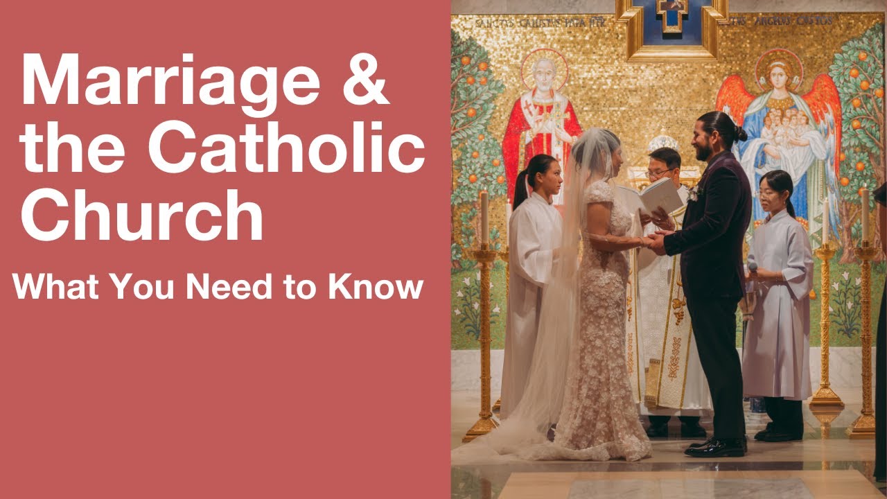 Marry In The Catholic Church What To Know If You're Having A Catholic