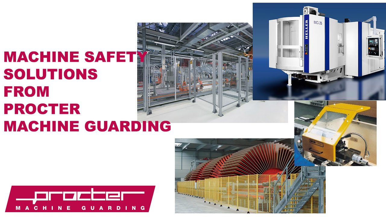 Machine Guarding Solutions from Procter Machine Safety - YouTube