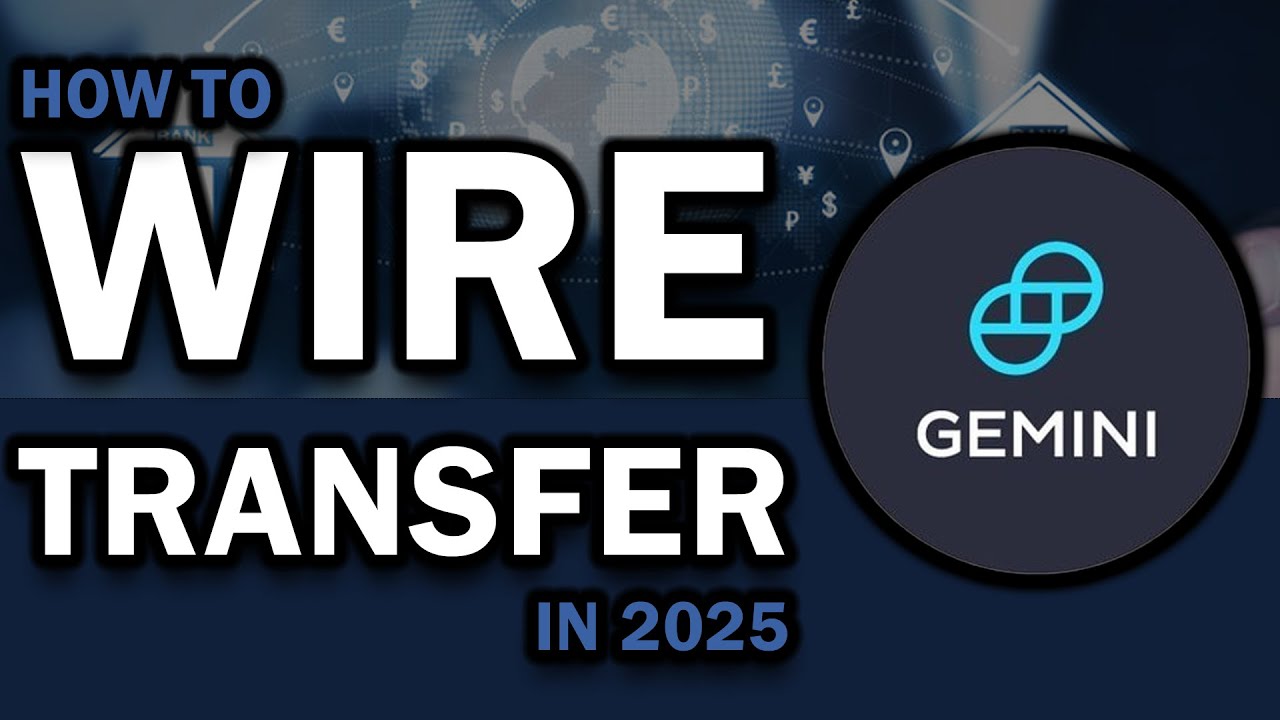 (FULL GUIDE) HOW TO WIRE TRANSFER MONEY USING GEMINI TRUST | BEST ...