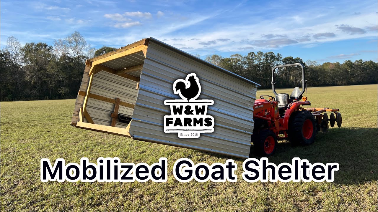 Goats on the Move? How to make your Goat Shelter Mobile. - YouTube