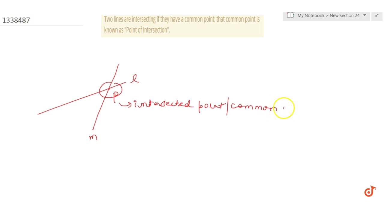 Two lines are intersecting if they have a common point; that common ...