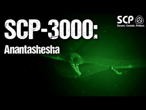 SCP-3000: Anantashesha | German Creepypasta (Grusel, Horror, Hörbuch) DEUTSCH