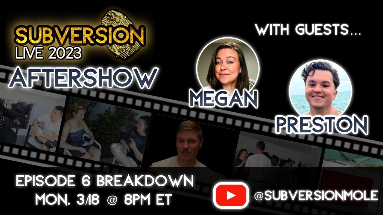 Subversion LIVE Aftershow - Episode 6 Breakdown with Guests Megan & Preston - YouTube