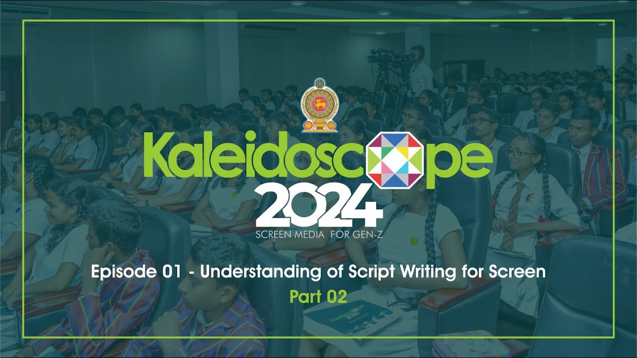 Understanding of Script writing for Screen - Kaleidoscope EPISODE 01 ...