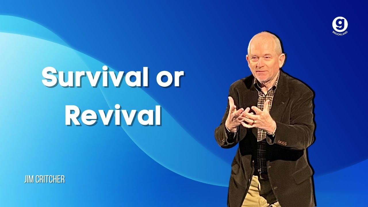 Survival or Revival // Jim Critcher // February 19, 2023 - YouTube