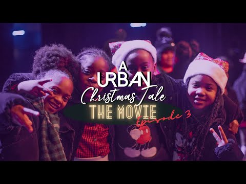 A Urban Christmas Tale: The Movie - episode 3