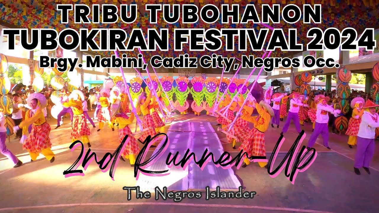 TRIBU TUBOHANON | TUBOKIRAN FESTIVAL 2024 | BRGY. MABINI, CADIZ CITY ...