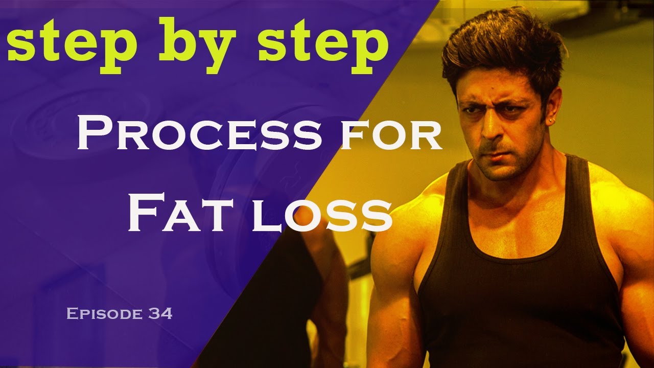 5 steps for fat loss step by step process for fat loss Ep34 - YouTube