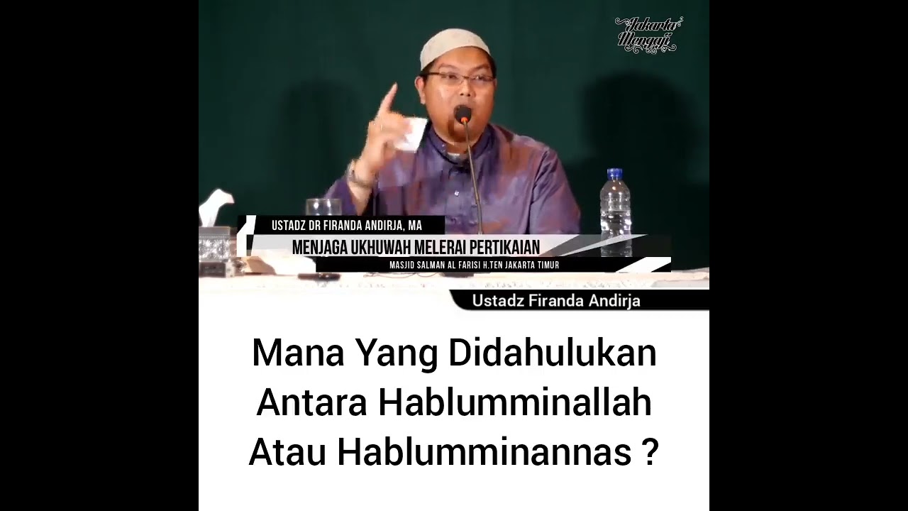 which one takes precedence between Hablumminallah or Hablumminannas ...