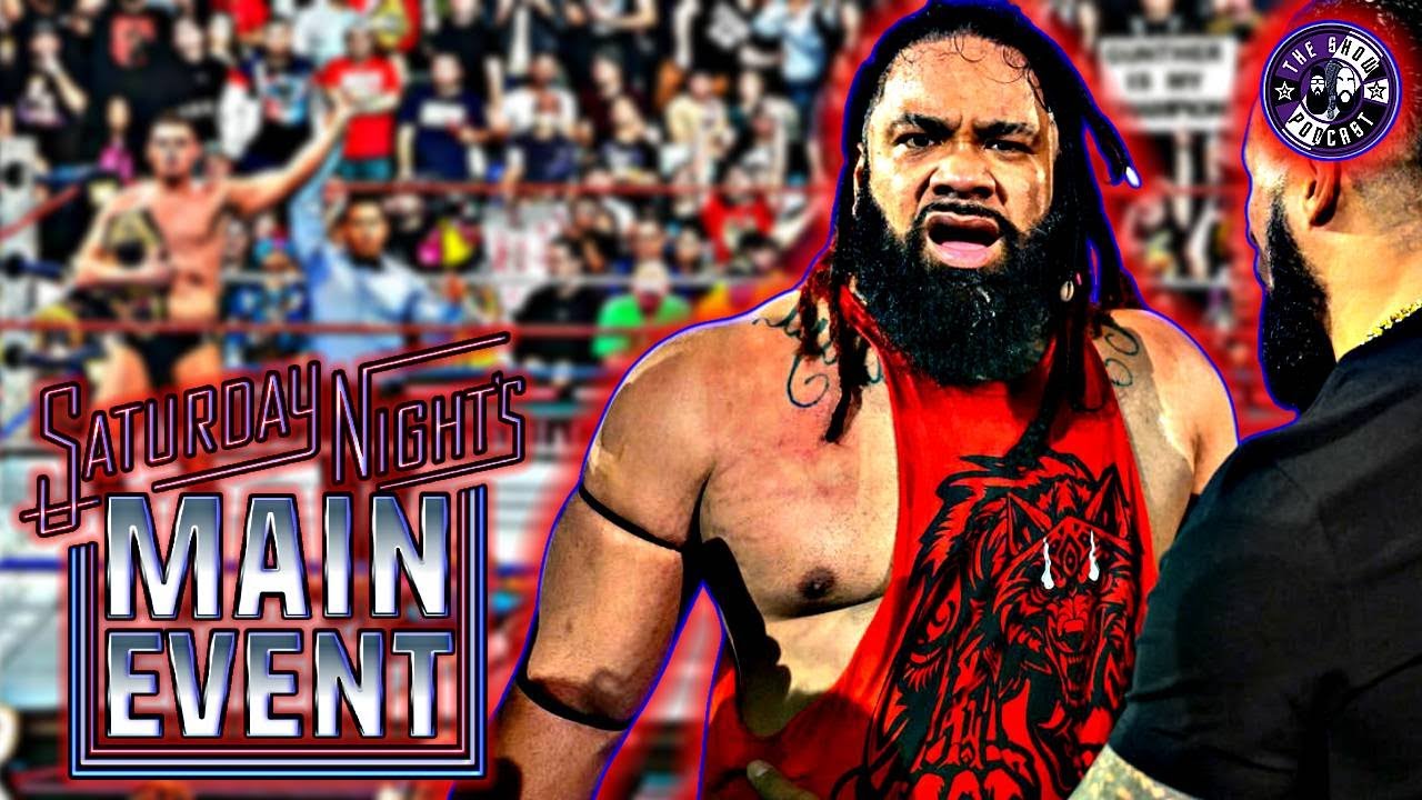 A Look WWE Saturday Night's Main Event: Jacob Fatu IS that guy! The ...