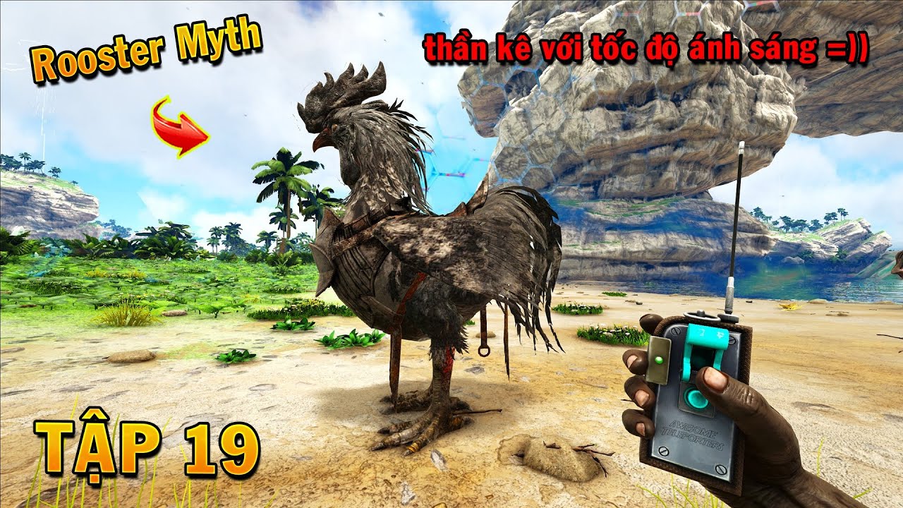 ARK Abyss #19 - Sức Mạnh Thật Sự Của Siêu Gà Chiến Rooster Myth, Thần ...