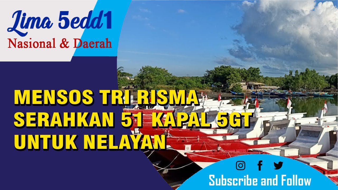 MENSOS SERAHKAN 51 KAPAL 5GT UNTUK NELAYAN - YouTube