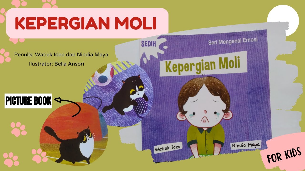 READ ALOUD #3 “KEPERGIAN MOLI” [PICTURE BOOK II BAHASA INDONESIA] - YouTube