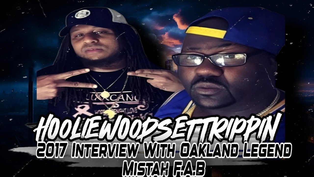(Reupload) 2017 Interview With Oakland Legend Mistah F.A.B ...