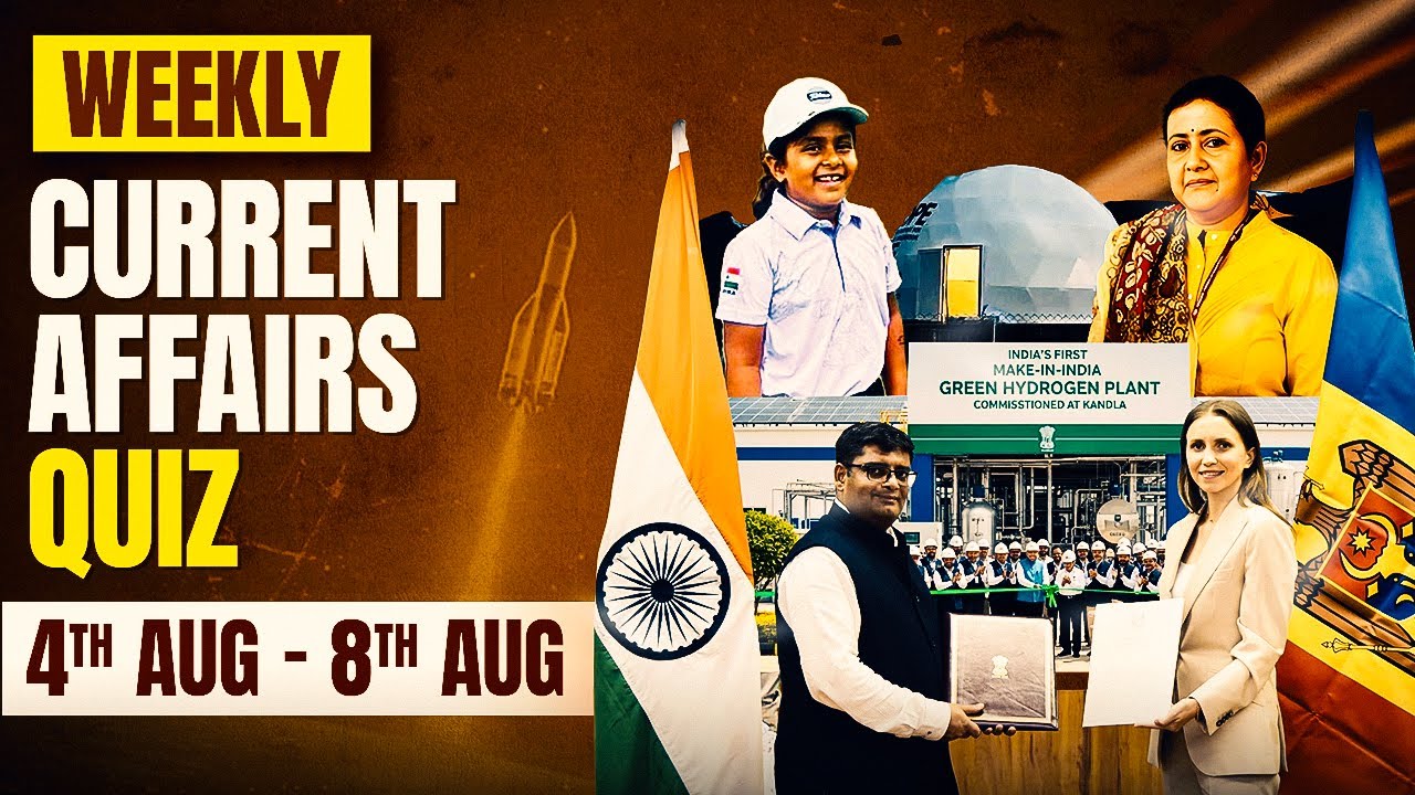Weekly Current Affairs Quiz | 4 August - 08 August | Current Affairs ...