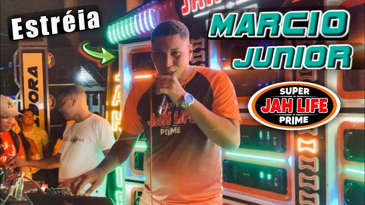 ESTRÉIA DO DJ MARCIO JUNIOR NIOR na Jah Life Prime - YouTube