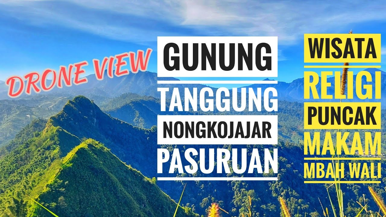 Pendakian Gunung Tanggung Nongkojajar Pasuruan | Review Jalur Puncak ...
