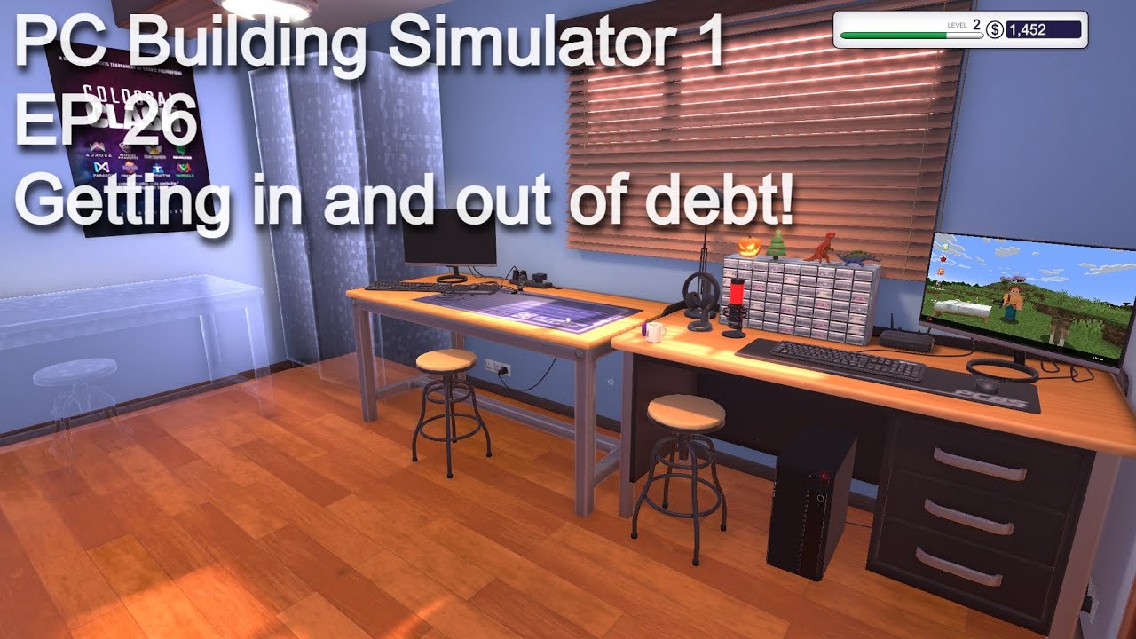 PC Building Simulator 1 | EP 26 | Getting in and out of debt! - YouTube
