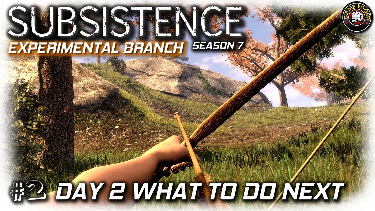 Subsistence | Day 2 What To Do Next | EP2 | Season 7 | Subsistence ...