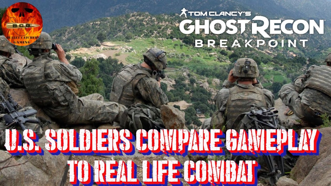 Ghost Recon Breakpoint - U.S. Soldiers Compare Gameplay To Real Combat ...