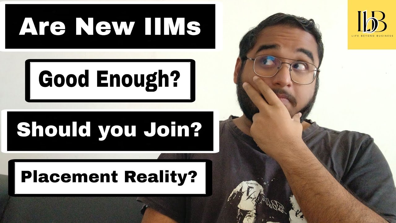 Are New & Baby IIMs good enough? | Best New & Baby IIMs | New IIMs MBA ...
