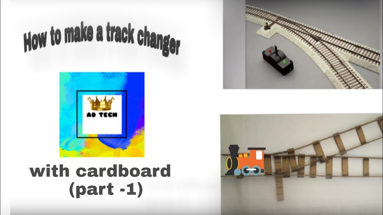 How to make a track changer at home with cardboard !(AD TECH) - YouTube