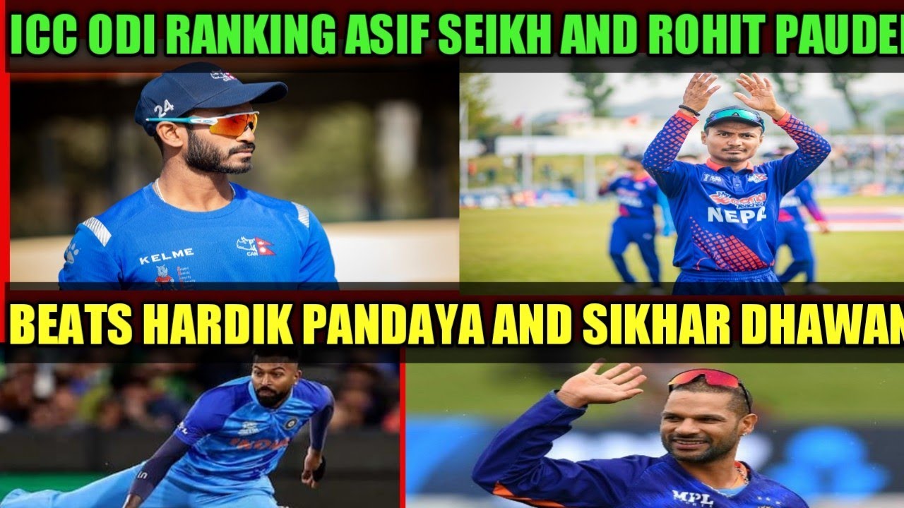 icc odi ranking Rohit paudel and Asif seikh beats hardik pandeya and ...
