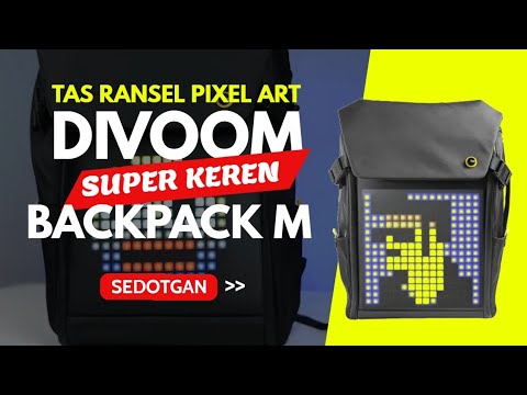 Review Divoom Backpack M - Tas Ransel Pixel Art Super Keren - YouTube