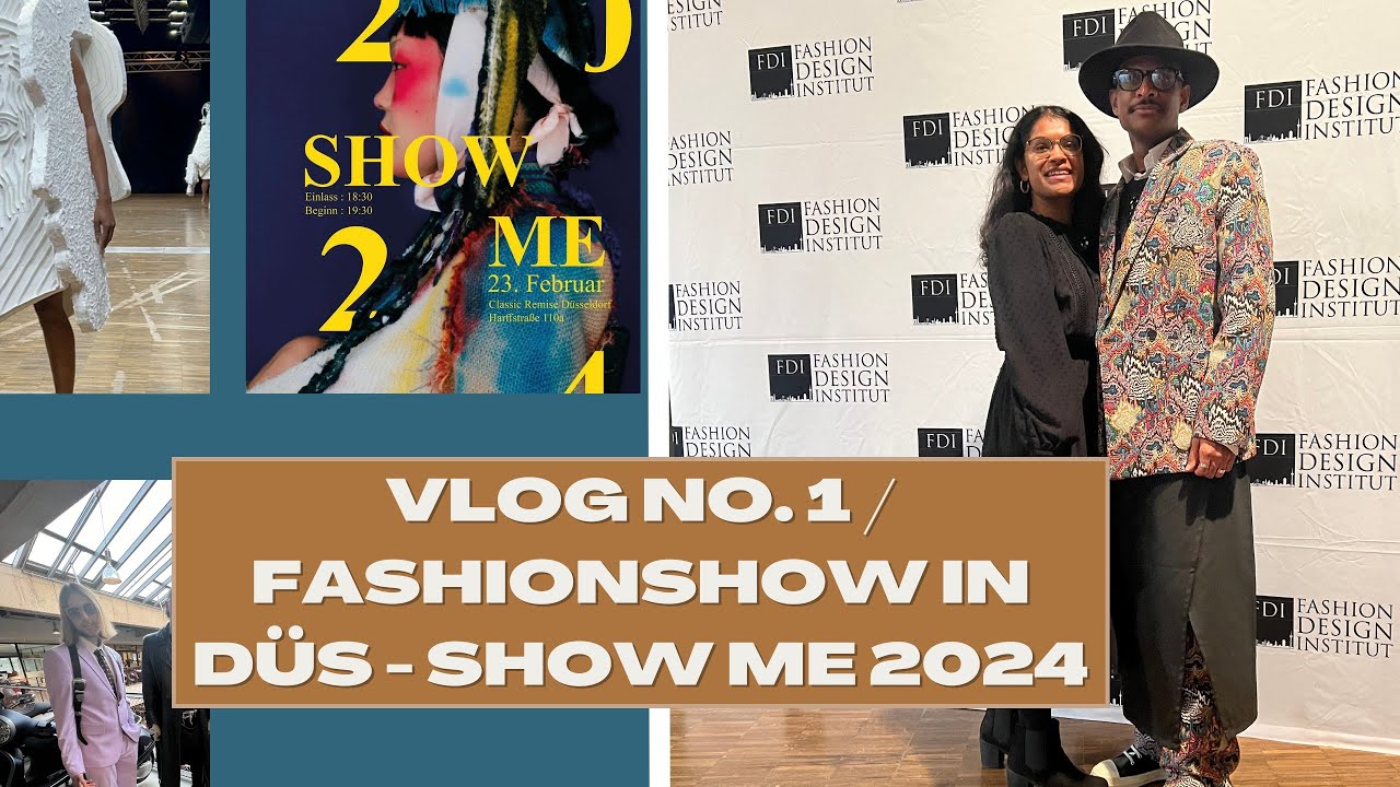 vlog #1 | one day of a becoming fashion designer | showme 2024 düs ...