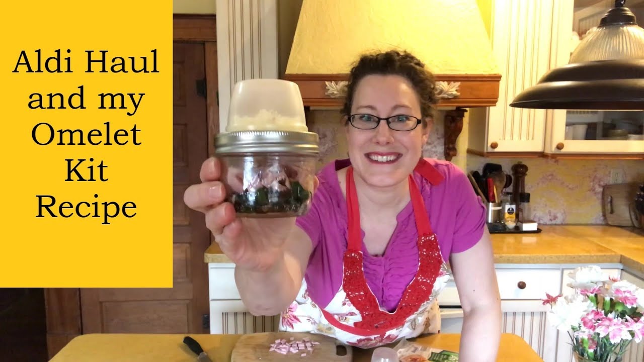Aldi Haul and Omelet Kit Recipe - YouTube