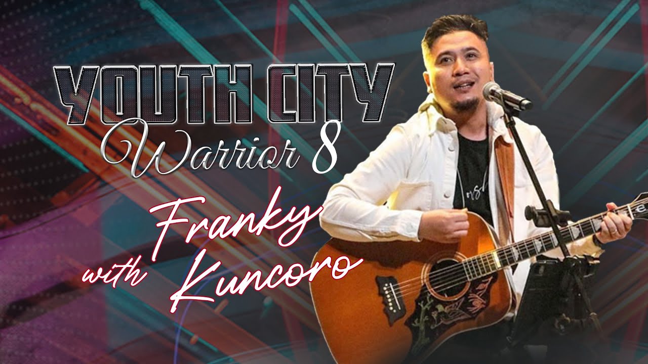 YOUTH CITY WARRIOR #8 | Ps Franky Kuncoro - Sabtu, 28 Okt 2023 - 18.00 ...