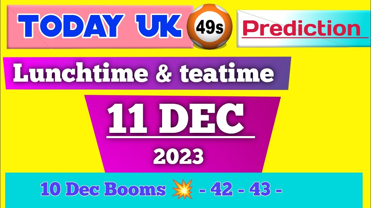 uk49s predictions for today 11 Dec 2023 | uk49 prediction today | uk49s ...