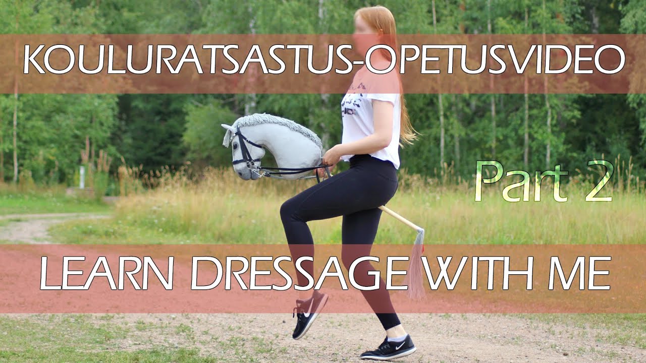 LEARN DRESSAGE WITH ME: part 2 [ENG SUB] - YouTube