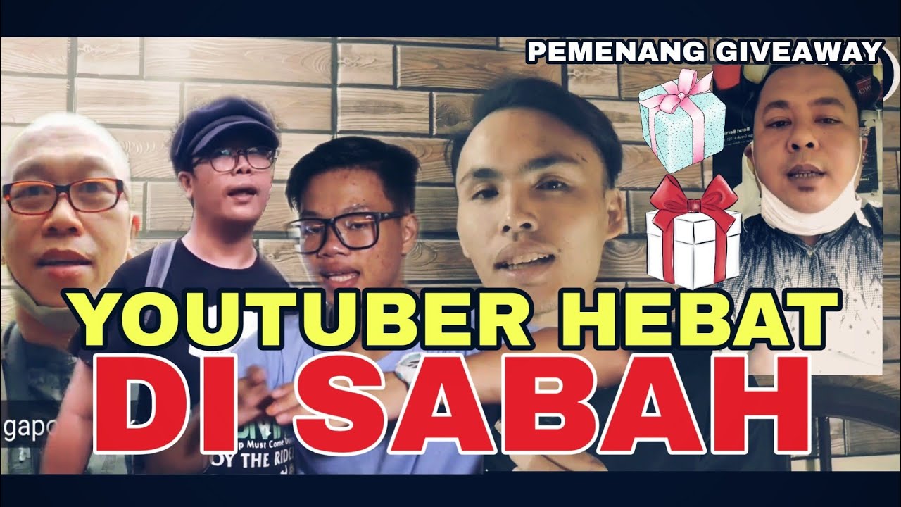 SIAPA YOUTUBER HEBAT DI SABAH |GIVEAWAY JUN - YouTube