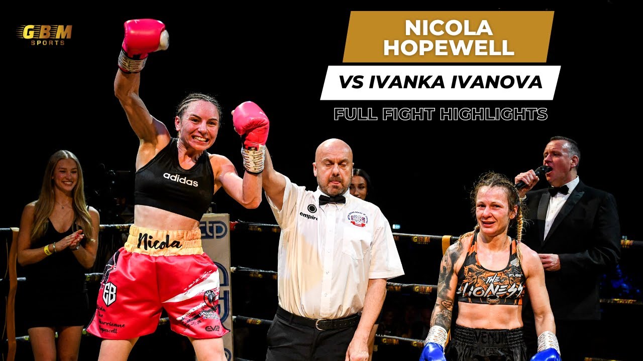 Nicola Hopewell vs Ivanka Ivanova | Full Fight Highlights (GBM Sports ...