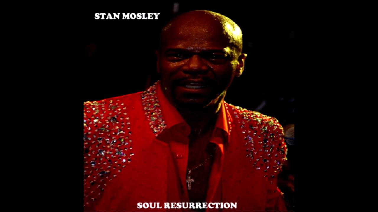 ( We're Gonna Have a Good Time ) Stan Mosley - YouTube